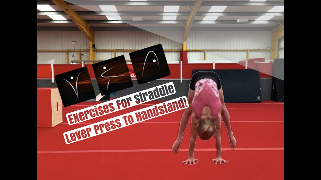 Exercises for Straddle Lever Press to Handstand | Home Conditioning ...